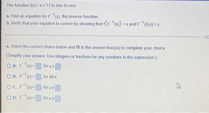 Solved The function f(x) = x +11 is one-to-one. a. Find an | Chegg.com