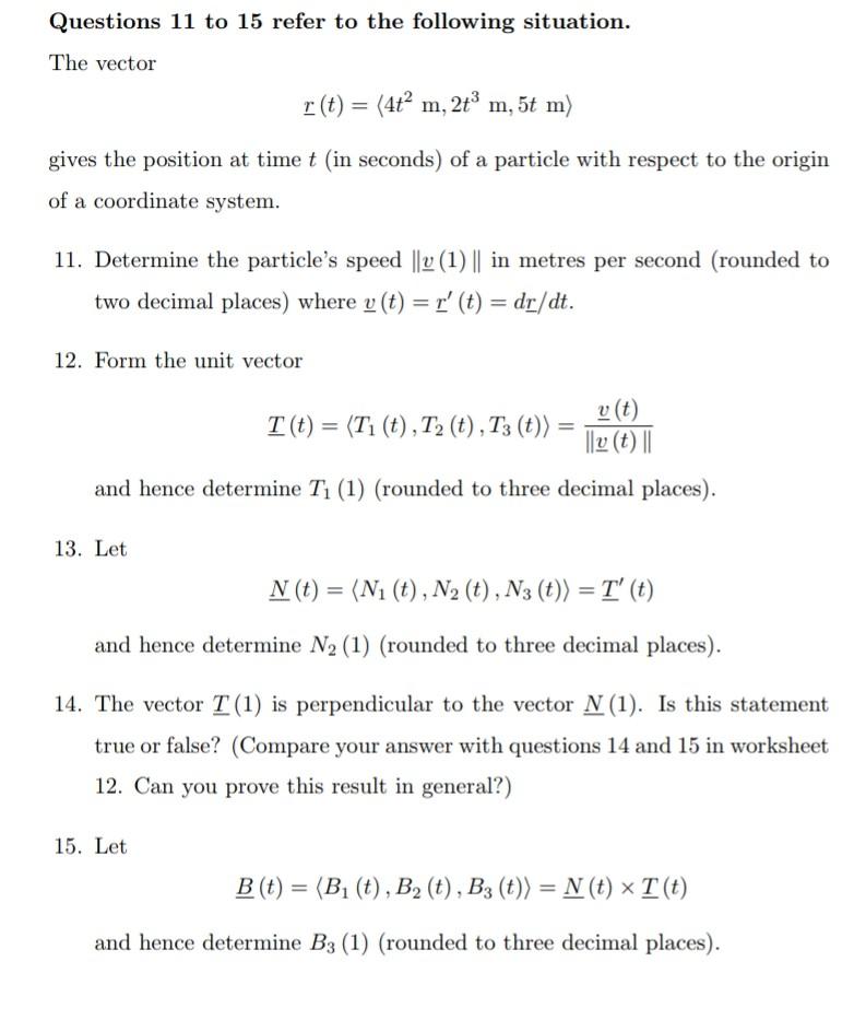 Solved Questions 11 to 15 refer to the following situation. | Chegg.com