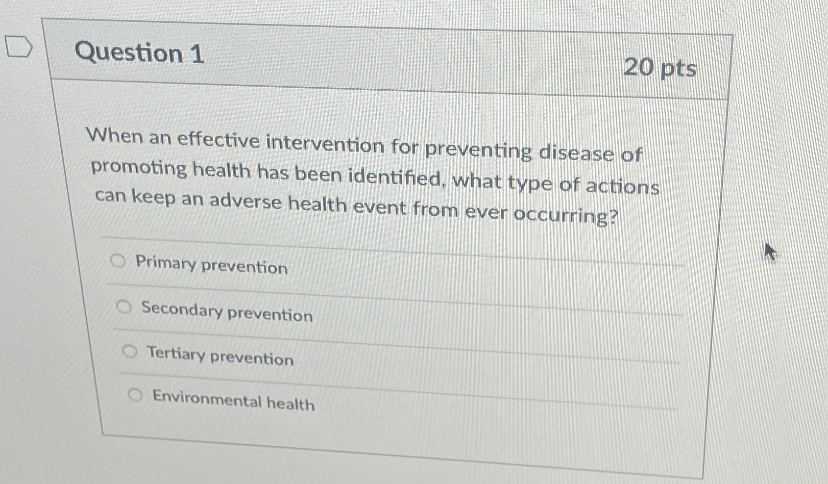 Solved When an effective intervention for preventing disease | Chegg.com