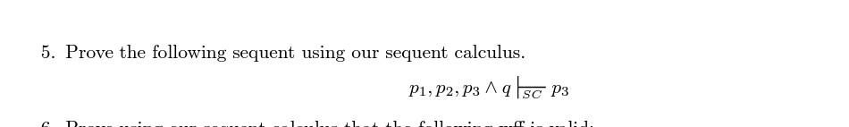 5 Prove The Following Sequent Using Our Sequent 
