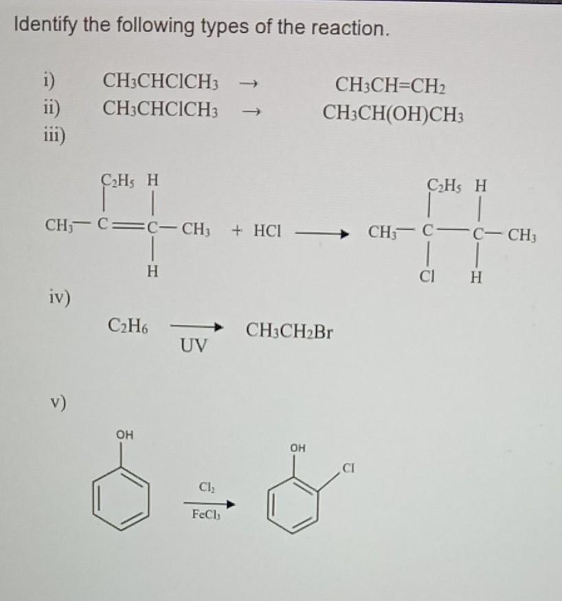 Solved Identify the following types of the reaction. i) ii) | Chegg.com