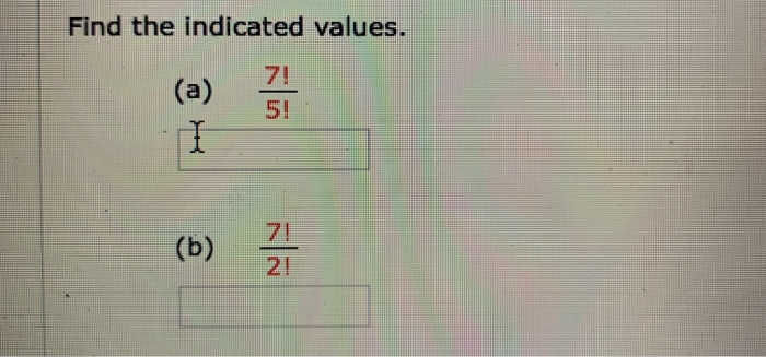 Solved Find the indicated values. (b) | Chegg.com