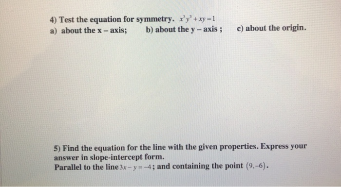 Solved 4) Test the equation for symmetry. x'y' + xy = 1 a) | Chegg.com