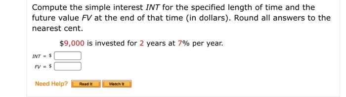 Solved Compute the simple interest INT for the specified | Chegg.com