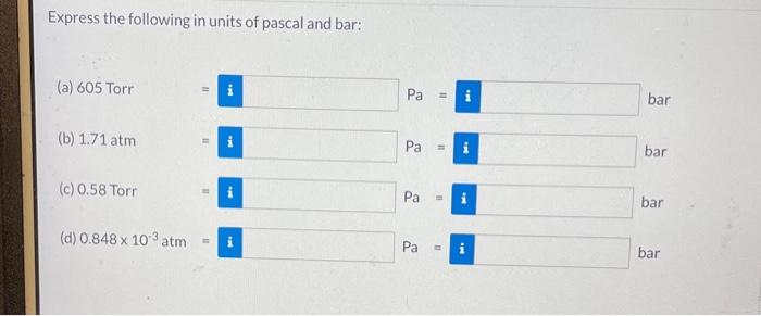 Solved Express the following in units of pascal and | Chegg.com