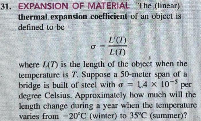 Solved EXPANSION OF MATERIAL The (linear) thermal expansion | Chegg.com