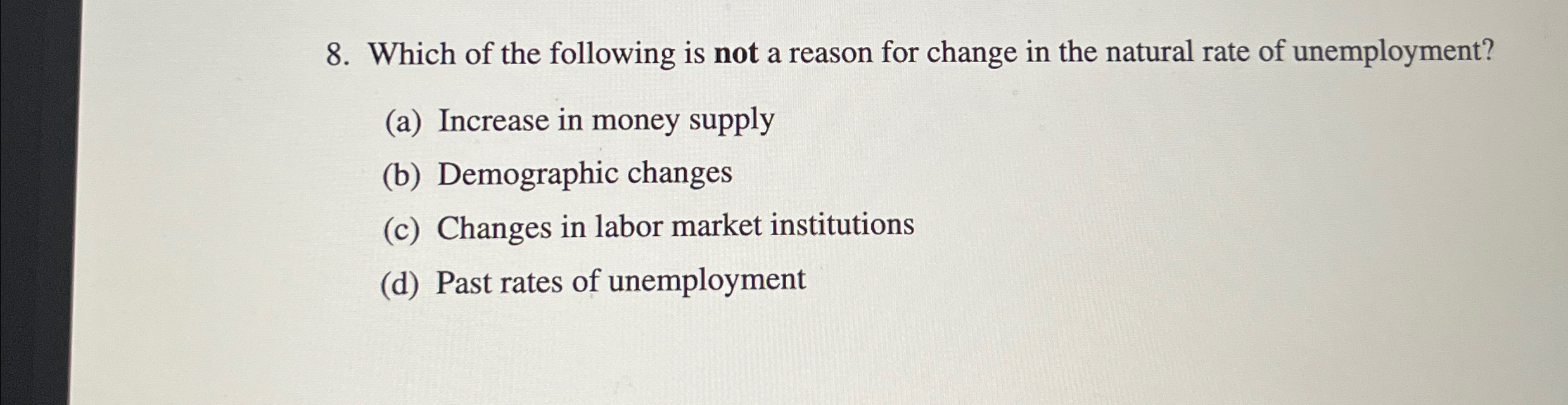 Solved Which of the following is not a reason for change in | Chegg.com