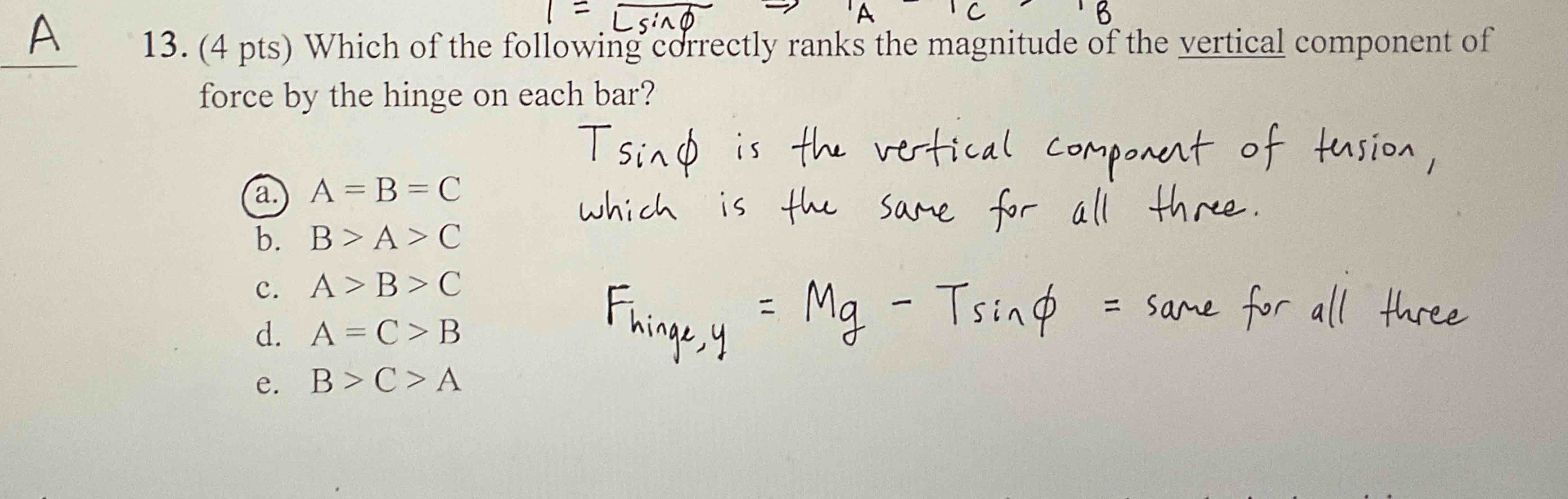Solved A 13. (4 pts) ﻿Which of ﻿the following correctly | Chegg.com