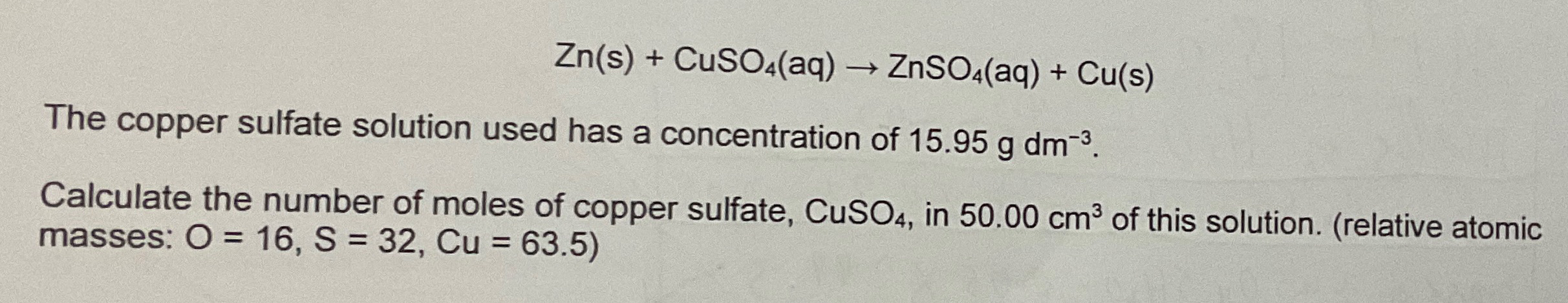 Solved Zn(s)+CuSO4(aq)→ZnSO4(aq)+Cu(s)The copper sulfate | Chegg.com