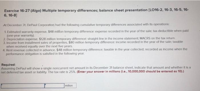 Solved Exercise 16-27 (Algo) Multiple temporary differences; | Chegg.com
