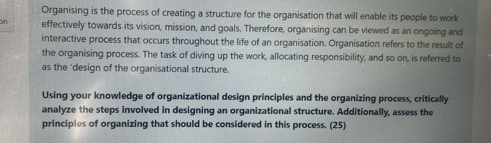 Solved Organising is the process of creating a structure for | Chegg.com
