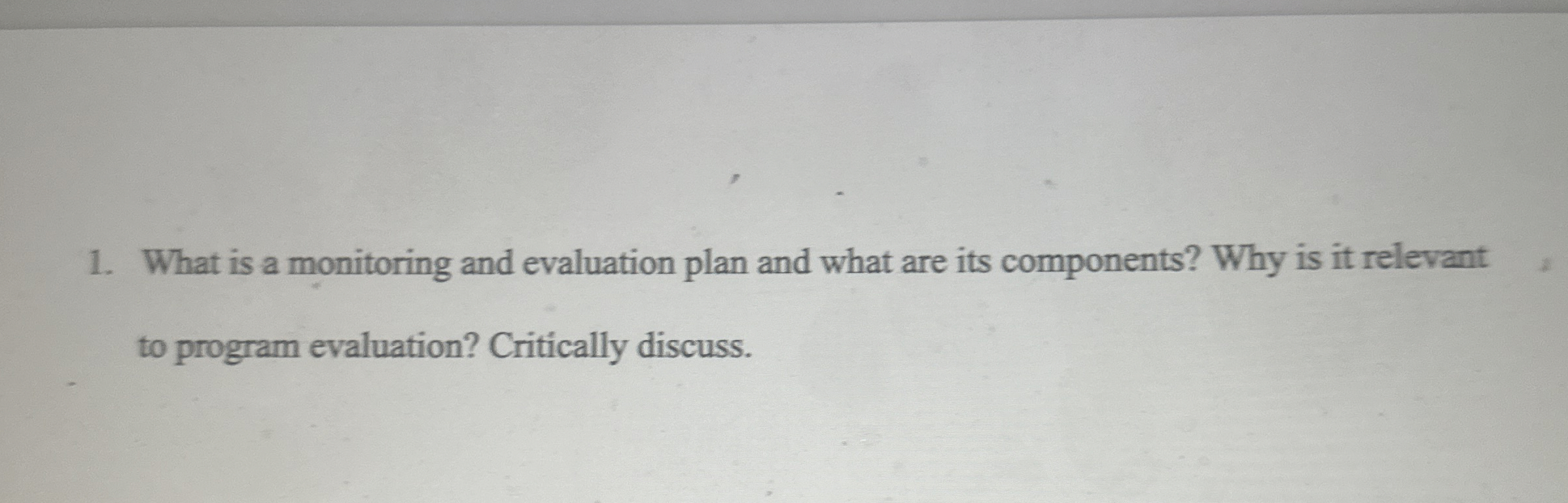 Solved What is a monitoring and evaluation plan and what are | Chegg.com