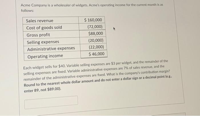 Solved Acme Company is a wholesaler of widgets. Acme's | Chegg.com