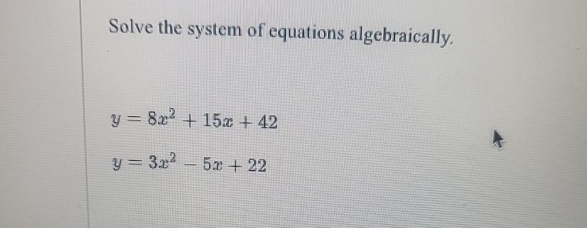 Solved Solve the system of equations | Chegg.com