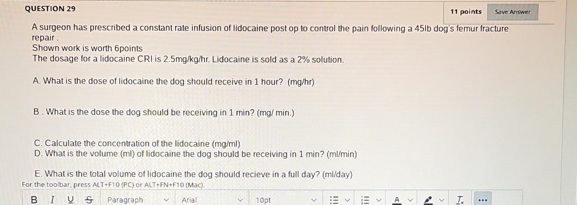 Solved A surgeon has prescribed a constant rate infusion of | Chegg.com