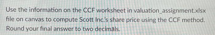 Solved Use the capital asset pricing model - PV of FCF | Chegg.com