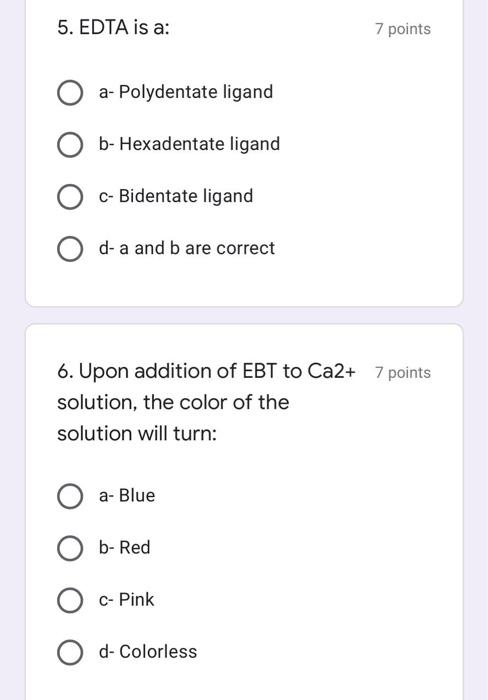 Solved 7 points 11. The complex formed between Ca2+ and EDTA | Chegg.com