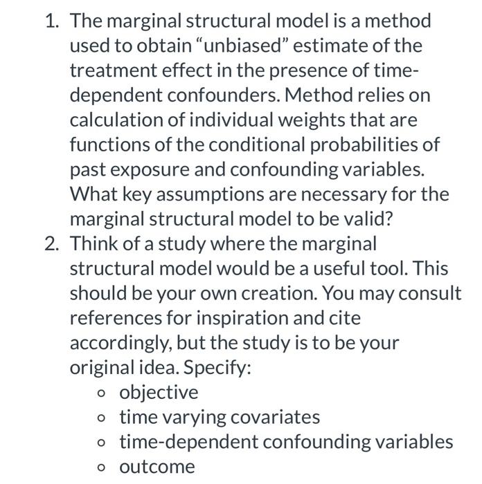 Solved The marginal structural model is a method used to | Chegg.com