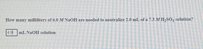 Solved How many milliliters of 6.0 M NaOH are needed to | Chegg.com