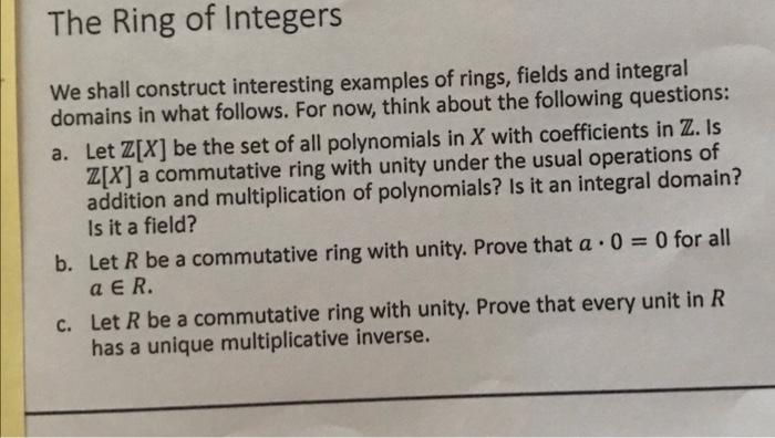 Solved The Ring of Integers We shall construct interesting | Chegg.com