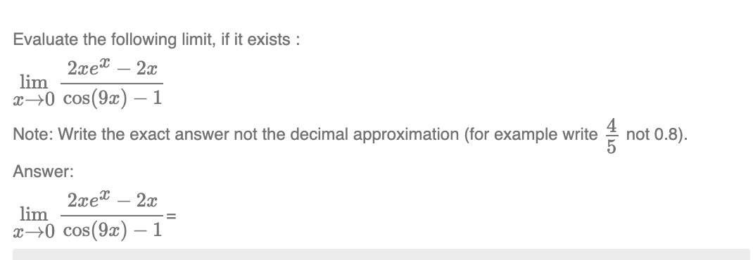 Solved Evaluate the following limit, ﻿if it exists | Chegg.com