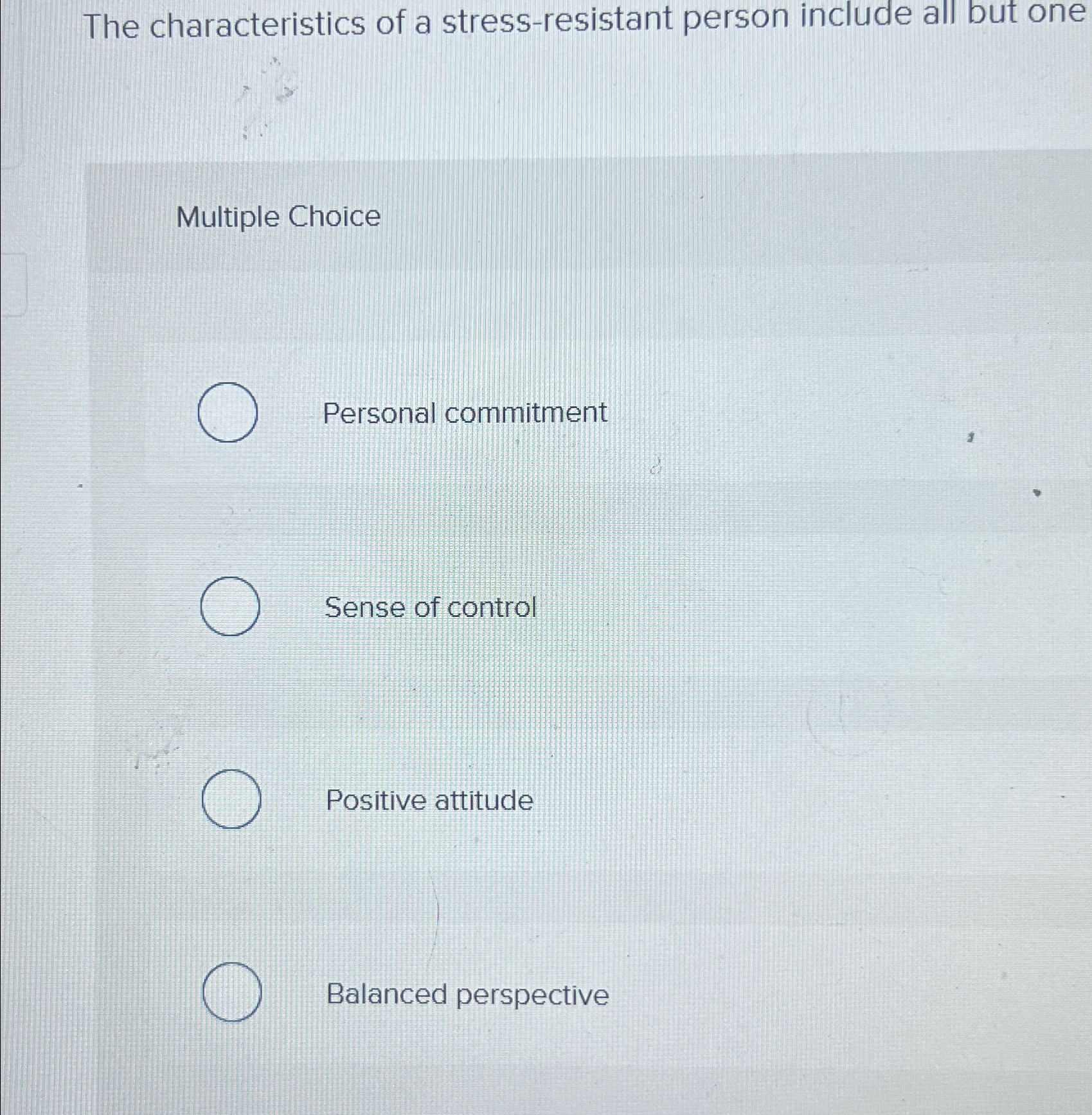 Solved The characteristics of a stress-resistant person | Chegg.com