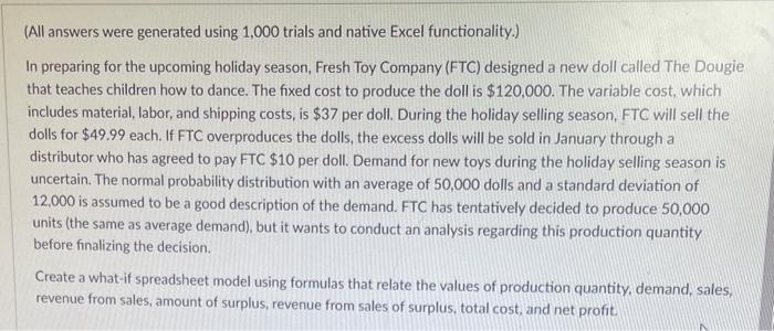 Solved (All answers were generated using 1,000 trials and | Chegg.com