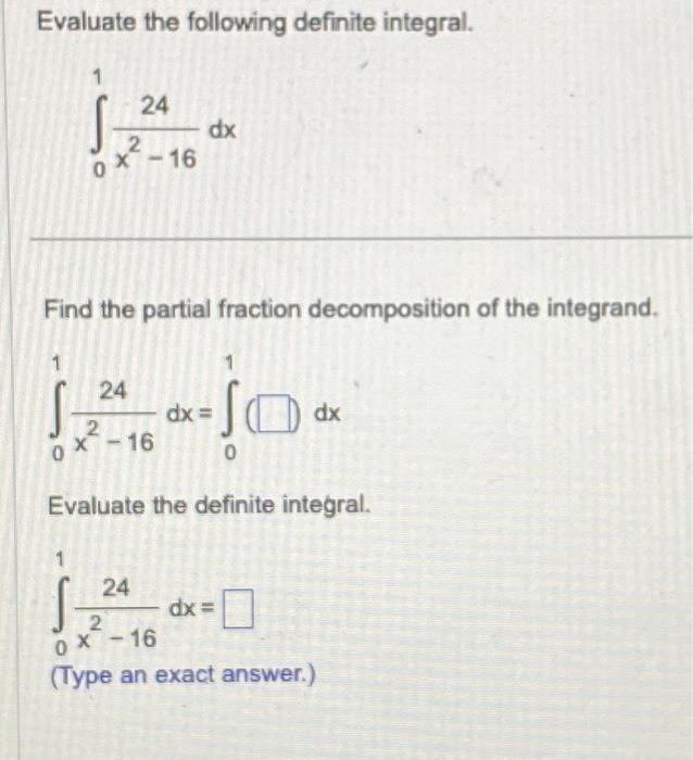 Solved Evaluate the following definite integral. 1 0 0 24 2 | Chegg.com