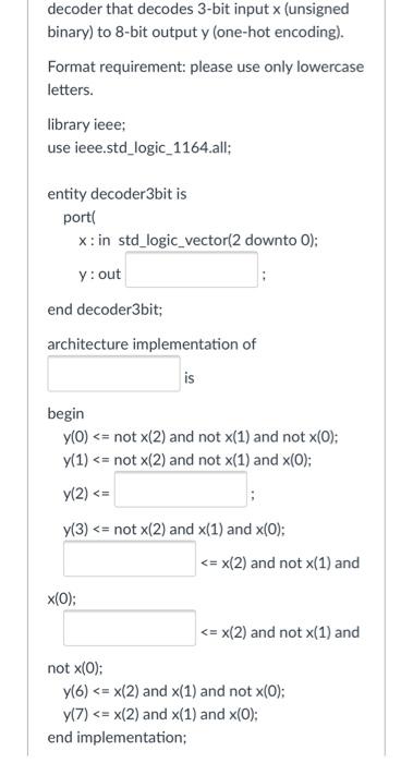 Solved Decoder That Decodes 3 Bit Input X Unsigned Binary 6936