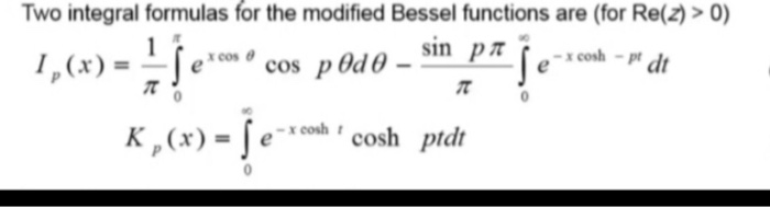 Two integral formulas for the modified Bessel | Chegg.com