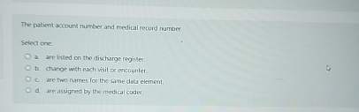 Solved The patient account number and medical record | Chegg.com