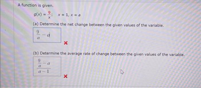 Solved A function is given. g(x)=x9;x=1,x=a (a) Determine | Chegg.com