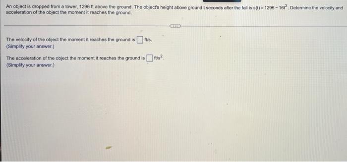 Solved An Object Is Dropped From A Tower 1296 Ft Above The