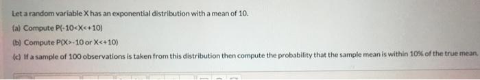Solved Let a random variable Xhas an exponential | Chegg.com