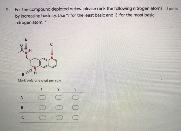 Solved 9. For the compound depicted below, please rank the | Chegg.com