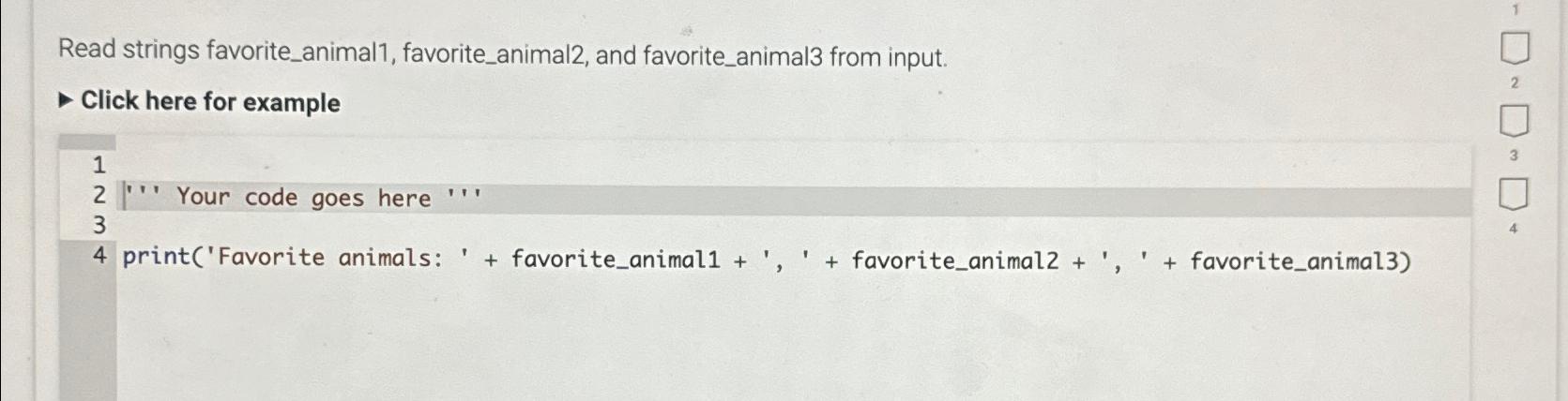 Solved Read strings favorite_animal1, ﻿favorite_animal2, | Chegg.com