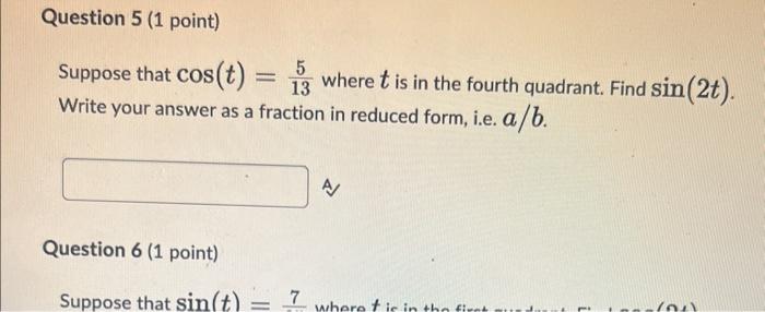 Solved Suppose that cos(t)=135 where t is in the fourth | Chegg.com
