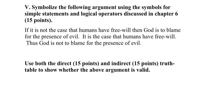 Solved V. Symbolize the following argument using the symbols | Chegg.com