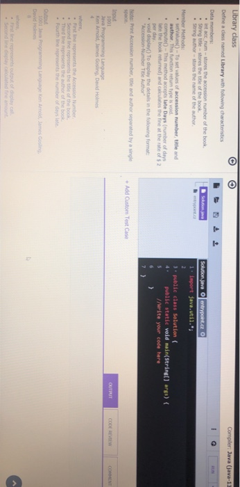 Solved 0 Compiler: Java (java-13 1 Library class Define a | Chegg.com