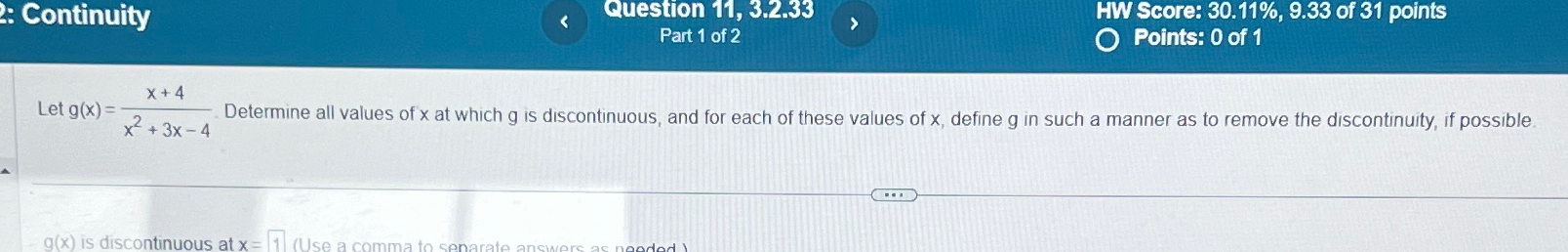 Solved Let g(x)=x+4x2+3x-4 ﻿Determine all values of x ﻿at | Chegg.com