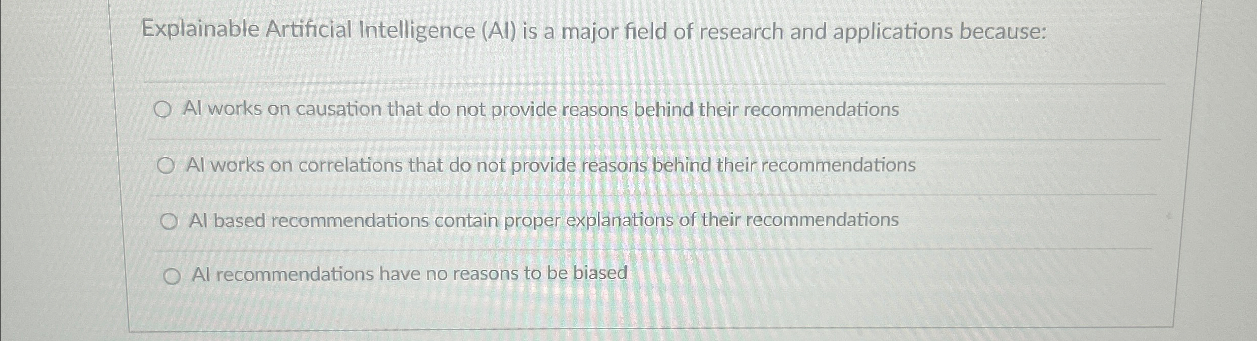 Solved Explainable Artificial Intelligence (AI) ﻿is a major | Chegg.com