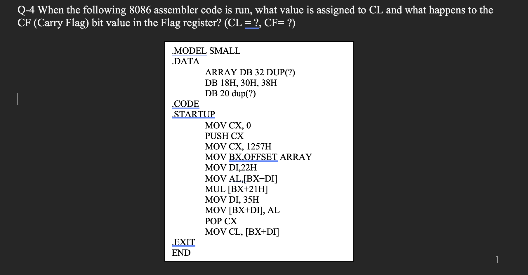 Solved Q-4 ﻿When the following 8086 ﻿assembler code is run, | Chegg.com