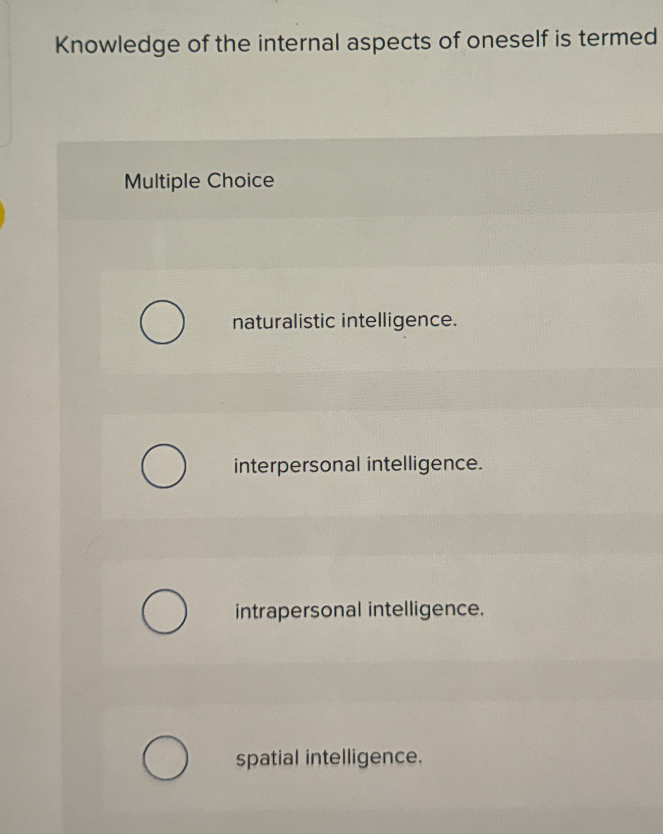 Solved Knowledge of the internal aspects of oneself is | Chegg.com