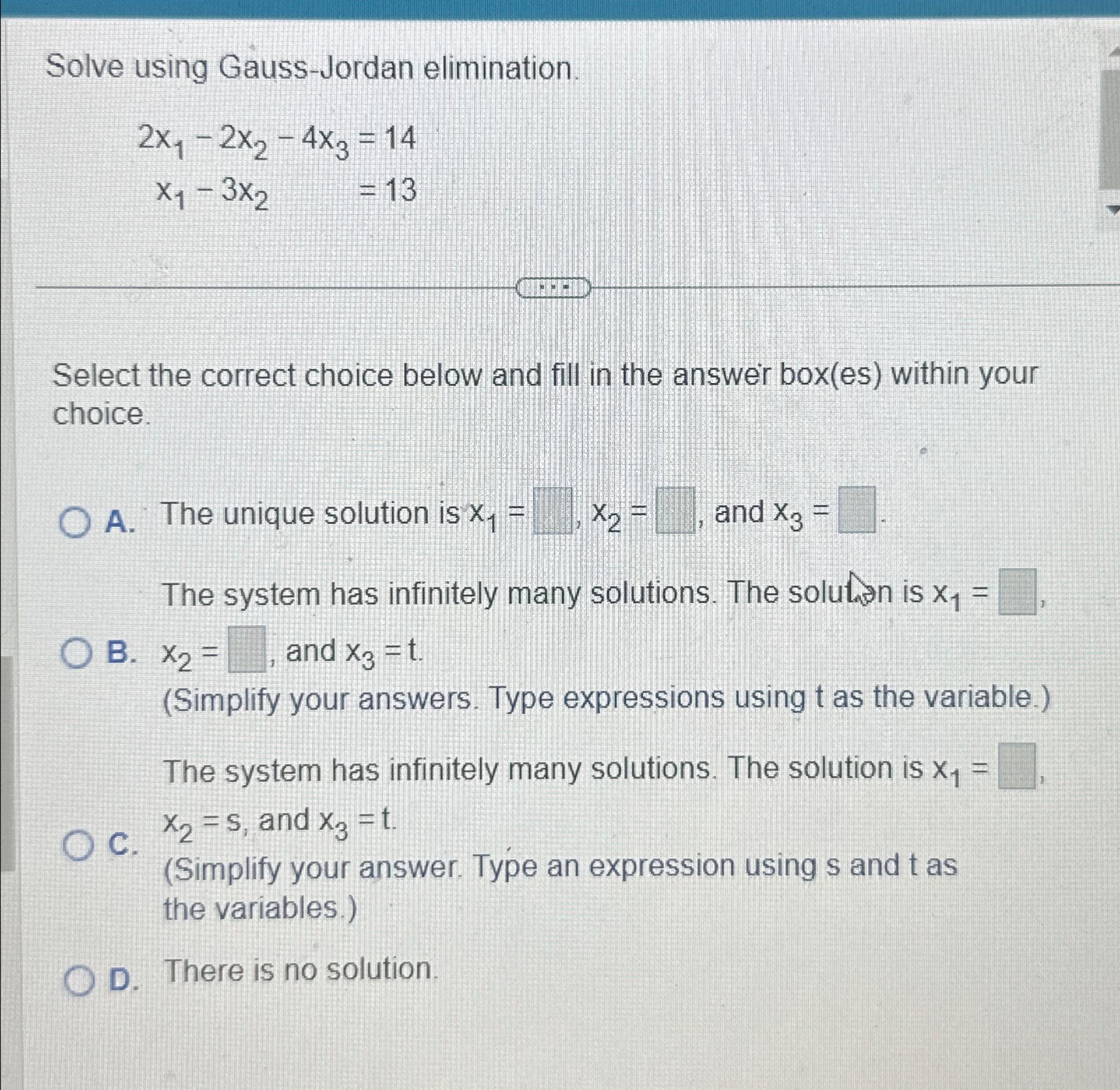 Solved Solve using Gauss-Jordan | Chegg.com