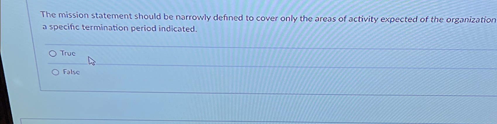Solved The mission statement should be narrowly defined to | Chegg.com