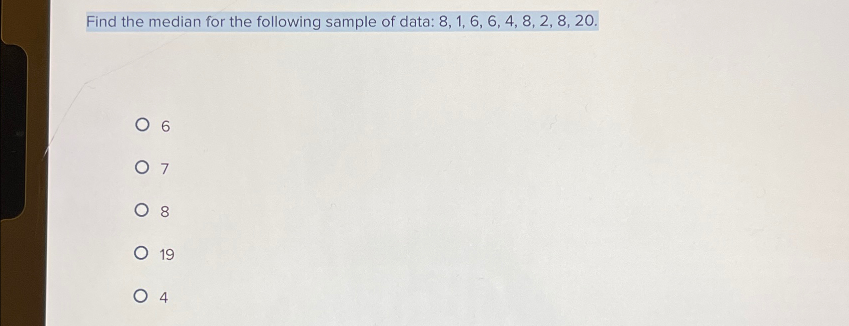 Solved Find the median for the following sample of data: | Chegg.com