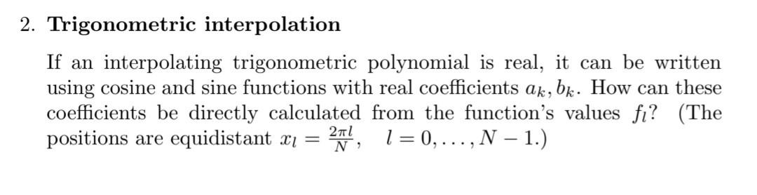 Solved 2. Trigonometric interpolation If an interpolating | Chegg.com