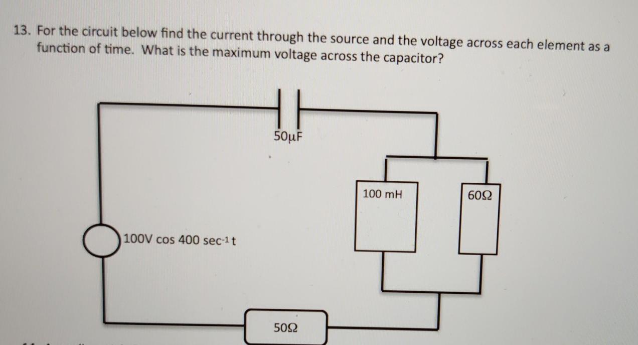 Solved 13. For the circuit below find the current through | Chegg.com