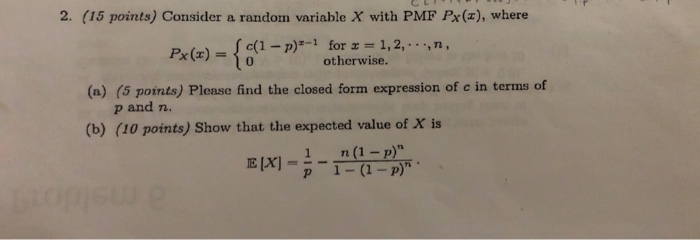 Solved 2. (15 points) Consider a random variable X with PMF | Chegg.com