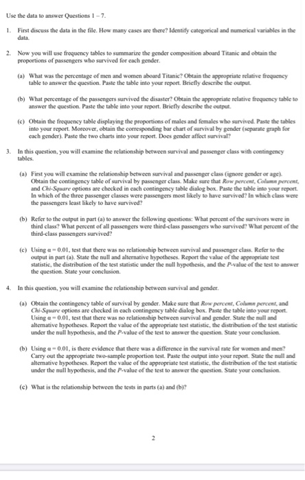 Use the data to answer Questions 1-7. 1. First | Chegg.com